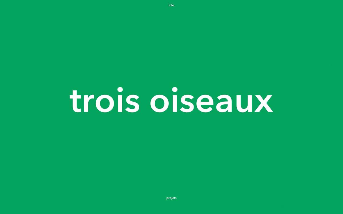 Trois Oiseaux — Httpster